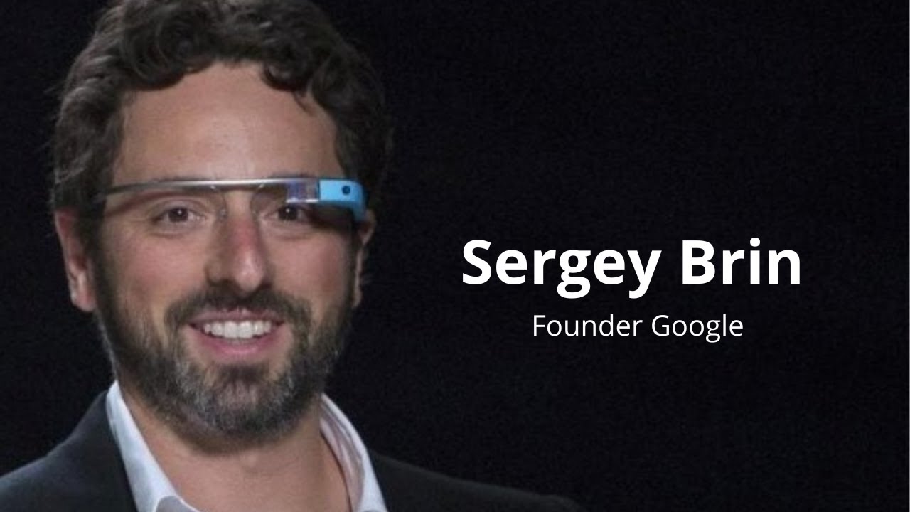 Kisah hidup Sergey Brin Founder Google. - YouTube