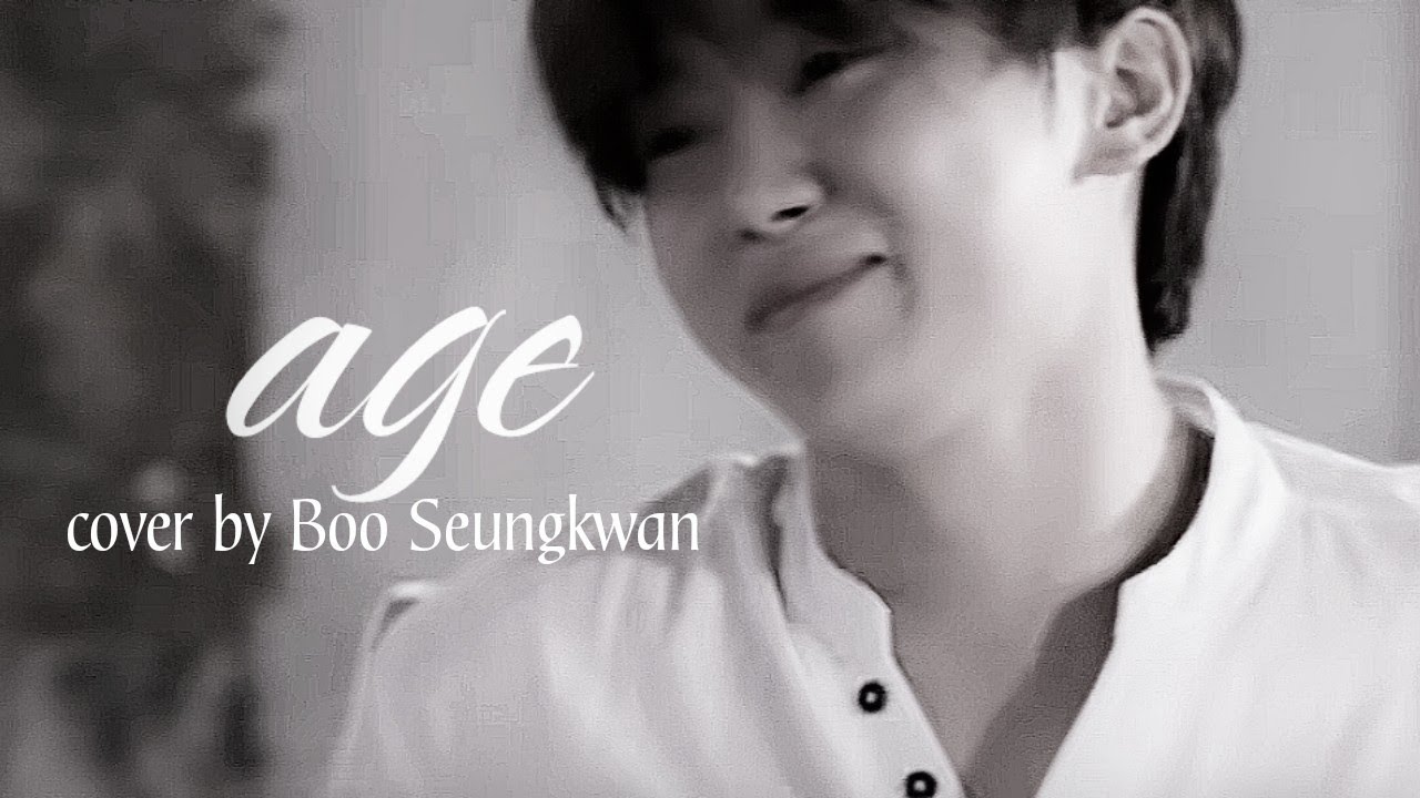 age cover by boo seungkwan (with eng lyrics) Chords - Chordify