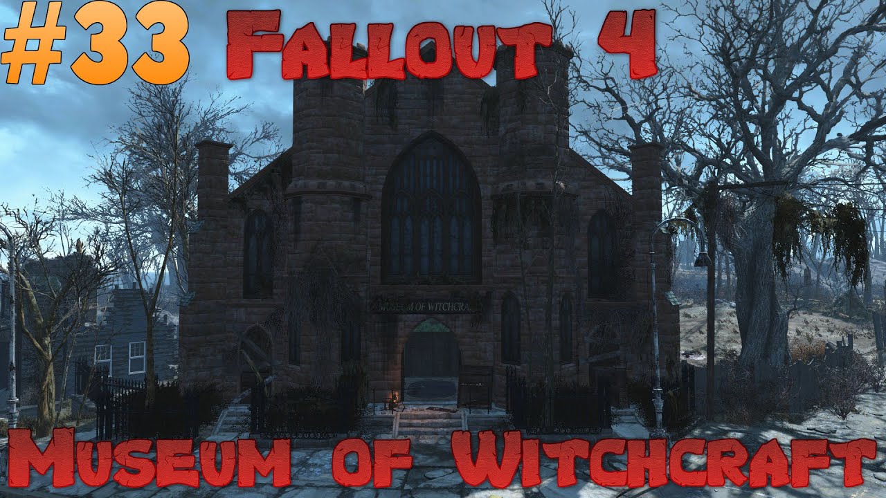 Fallout 4 Melee Only Survival Difficulty - Museum of Witchcraft! Ep 33 ...