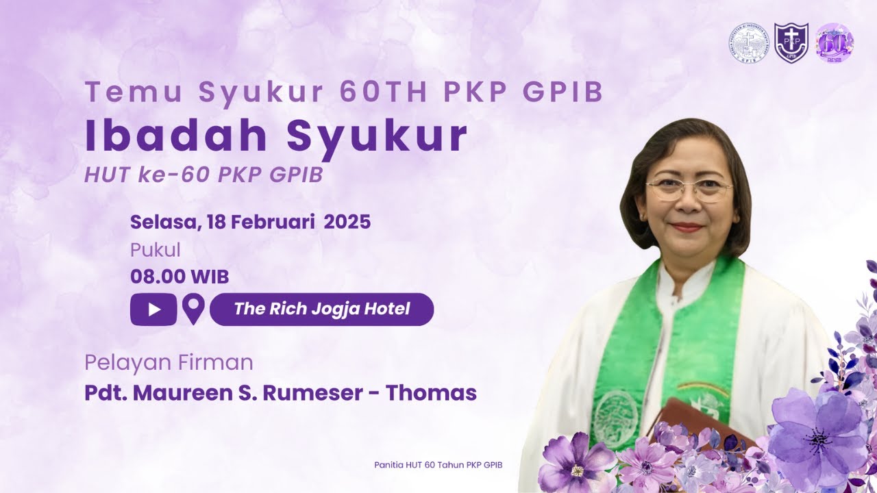 Ibadah Syukur HUT ke 60 PKP GPIB | LIVE EVENT - YouTube