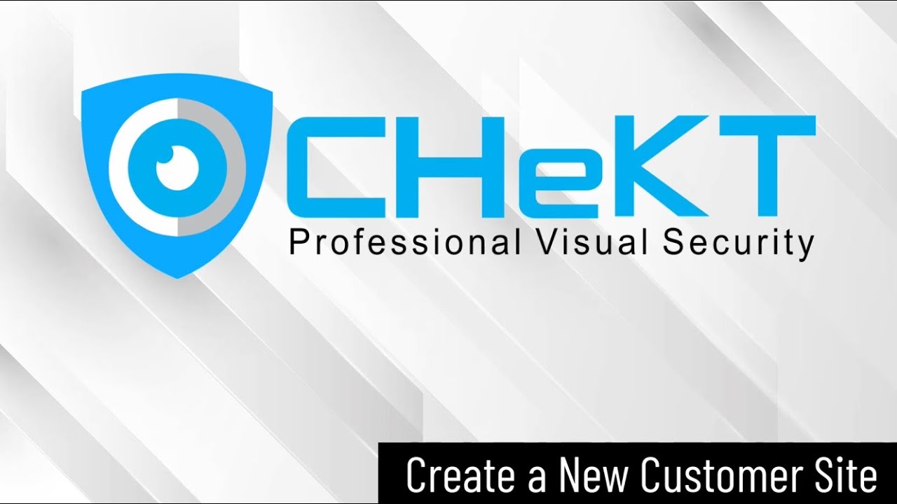 Video 2: CHeKT Adding a Customer Site - YouTube