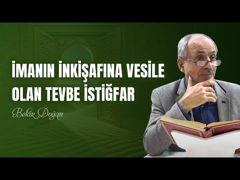 İmanın İnkişafına Vesile Olan Tevbe İstiğfar - Risale-i Nur Sohbetleri - 19.05.2026