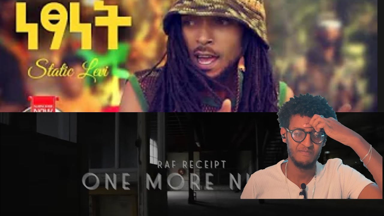 Static Levi - ነፃነት & Raf Receipt - ONE MORE NIGHT /Ethiopian Habesha ...