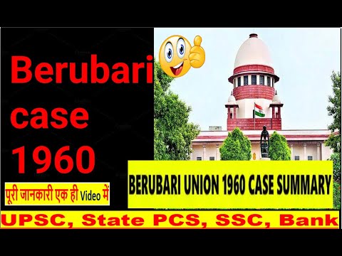 Berubari Case | Exchange of Territory case | Berubari case 1960 in ...