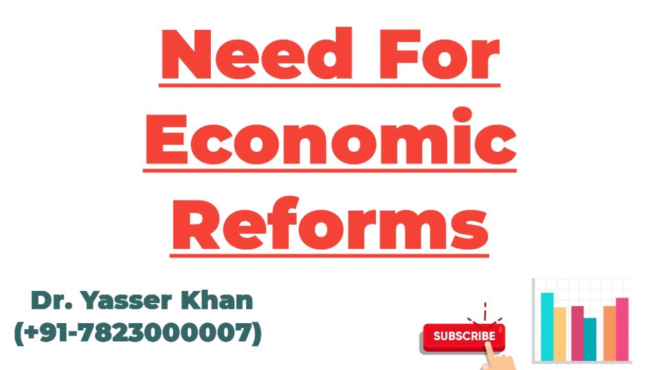 Need For Economic Reforms - YouTube