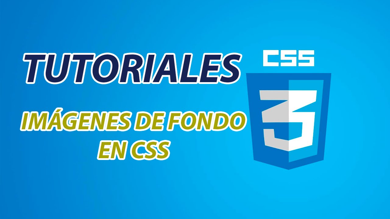 Imágenes de Fondo en CSS - YouTube