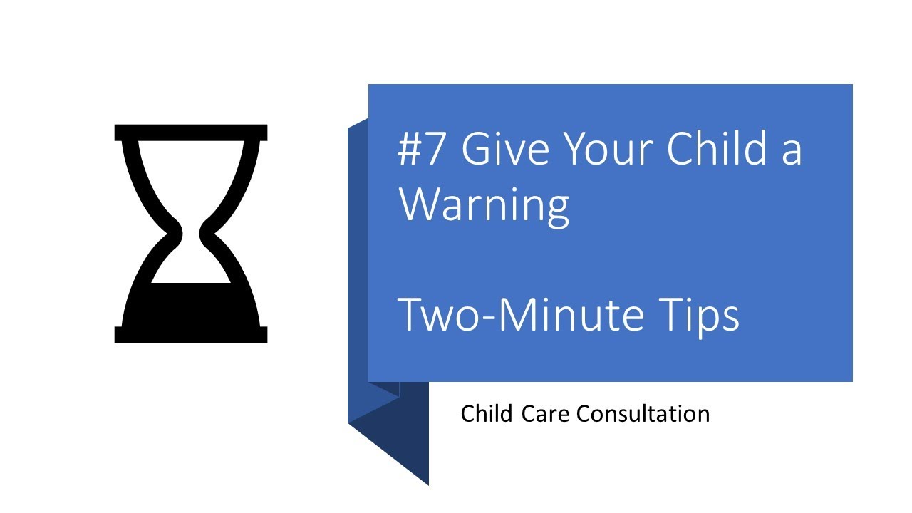 #7 - Give Your Children a Warning - Two Minute Tips - CCC - YouTube