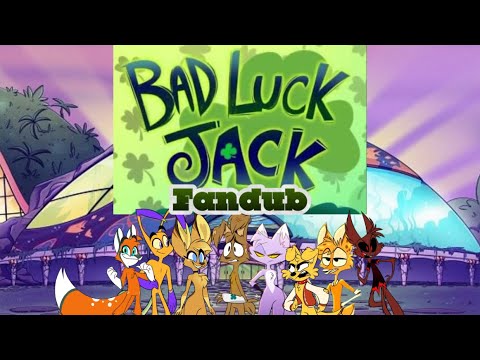 Bad Luck Jack (Fandub) - YouTube