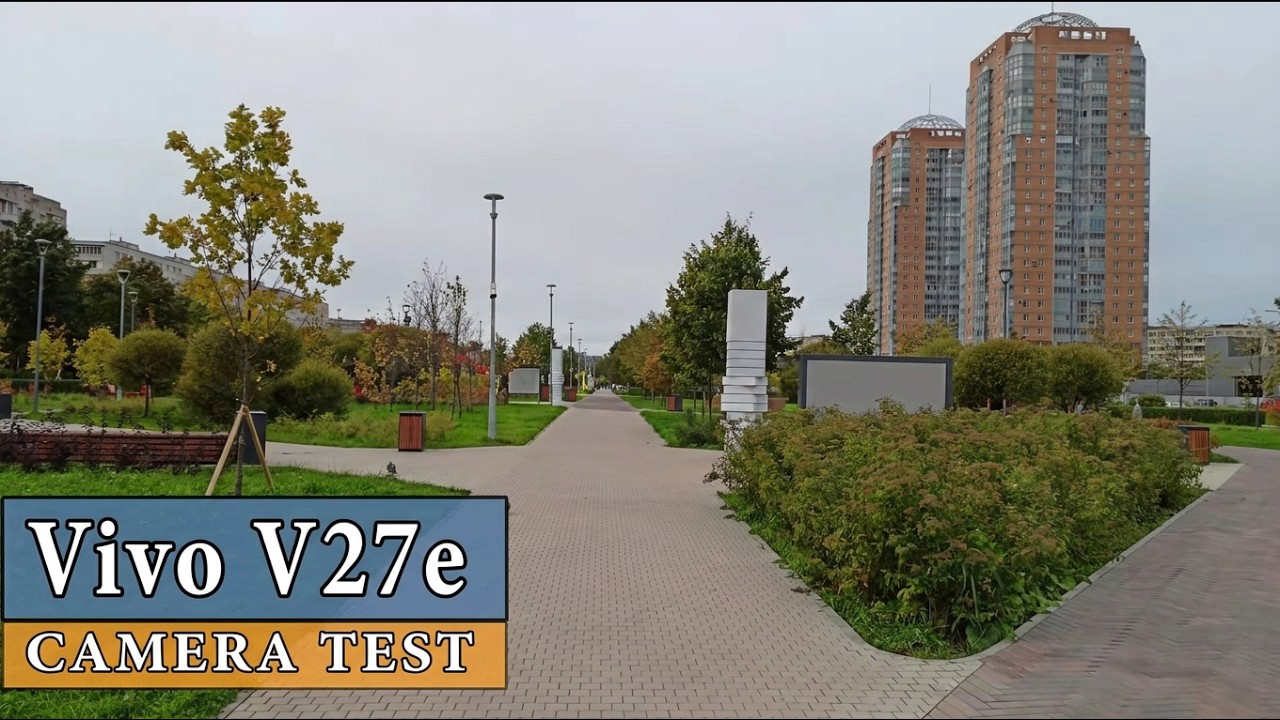 Vivo V27e - Daylight CAMERA TEST | 4k/30fps