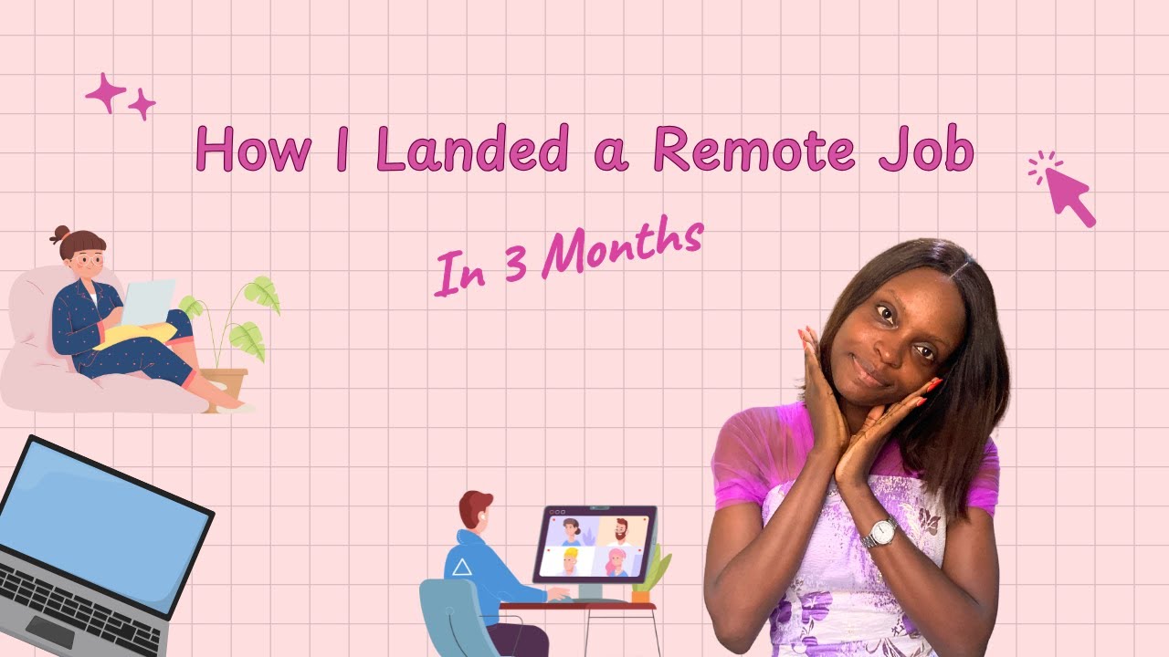 How I Landed a Fully Remote Job in 3 Months | Where to Find Remote Jobs - YouTube