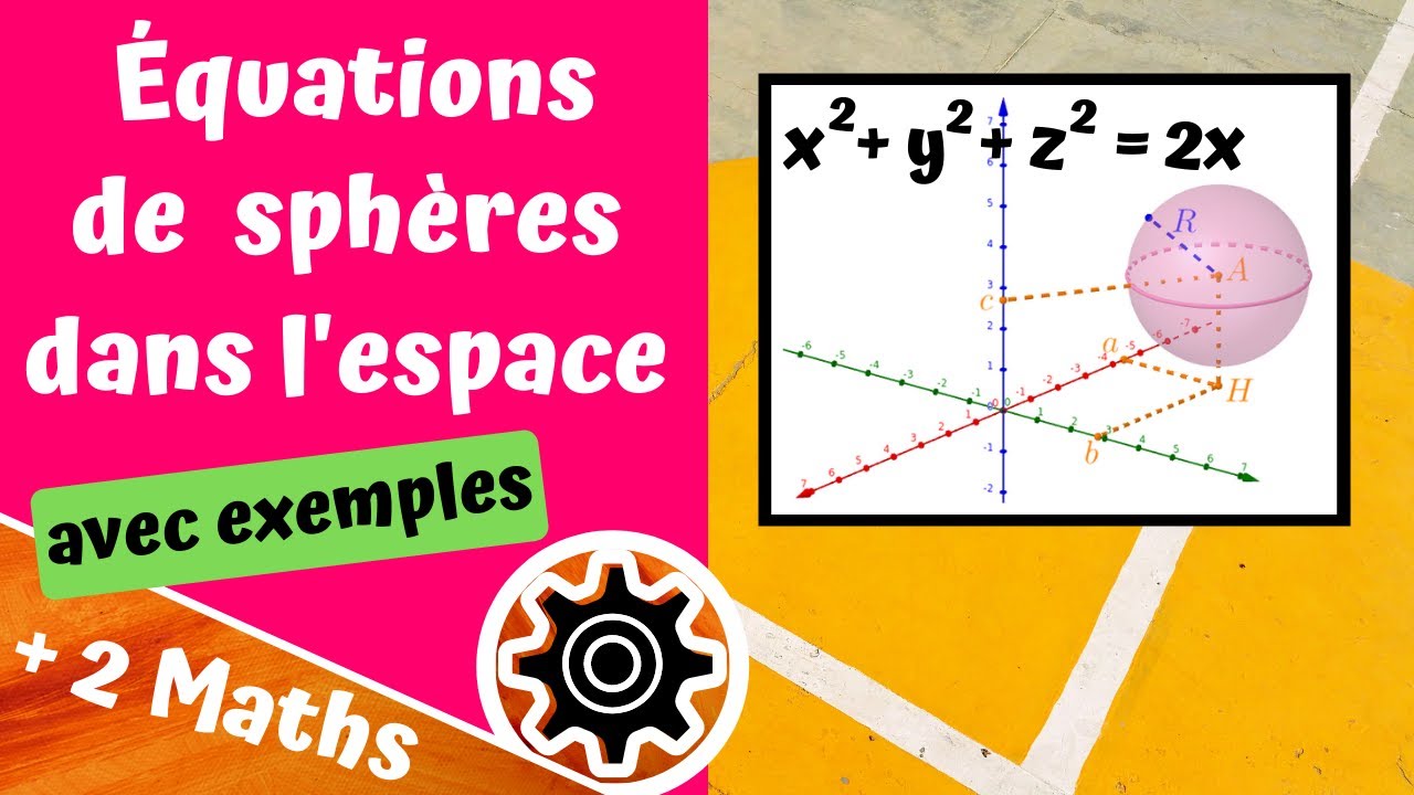 Équations de sphères dans l'espace - YouTube