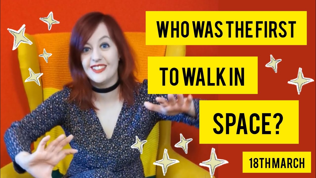 Who Was The First Person to Walk in Space? And How Did They Get There ...