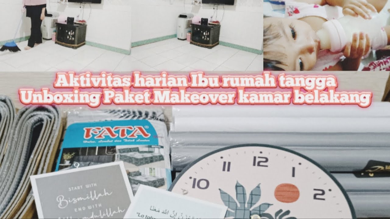 Daily Vlog Ibu Rumah Tangga - Unboxing Paket Makeover Kamar Belakang ...