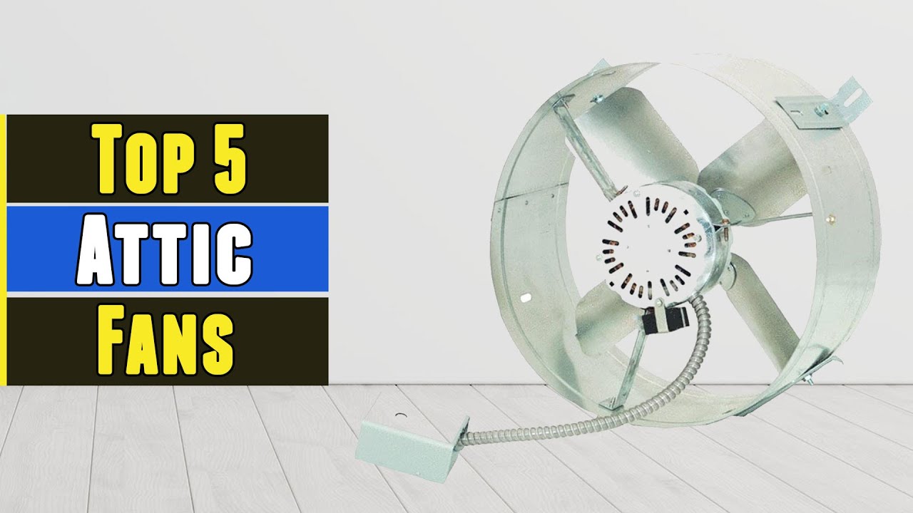 The 5 Best Attic Fans 2021 - YouTube