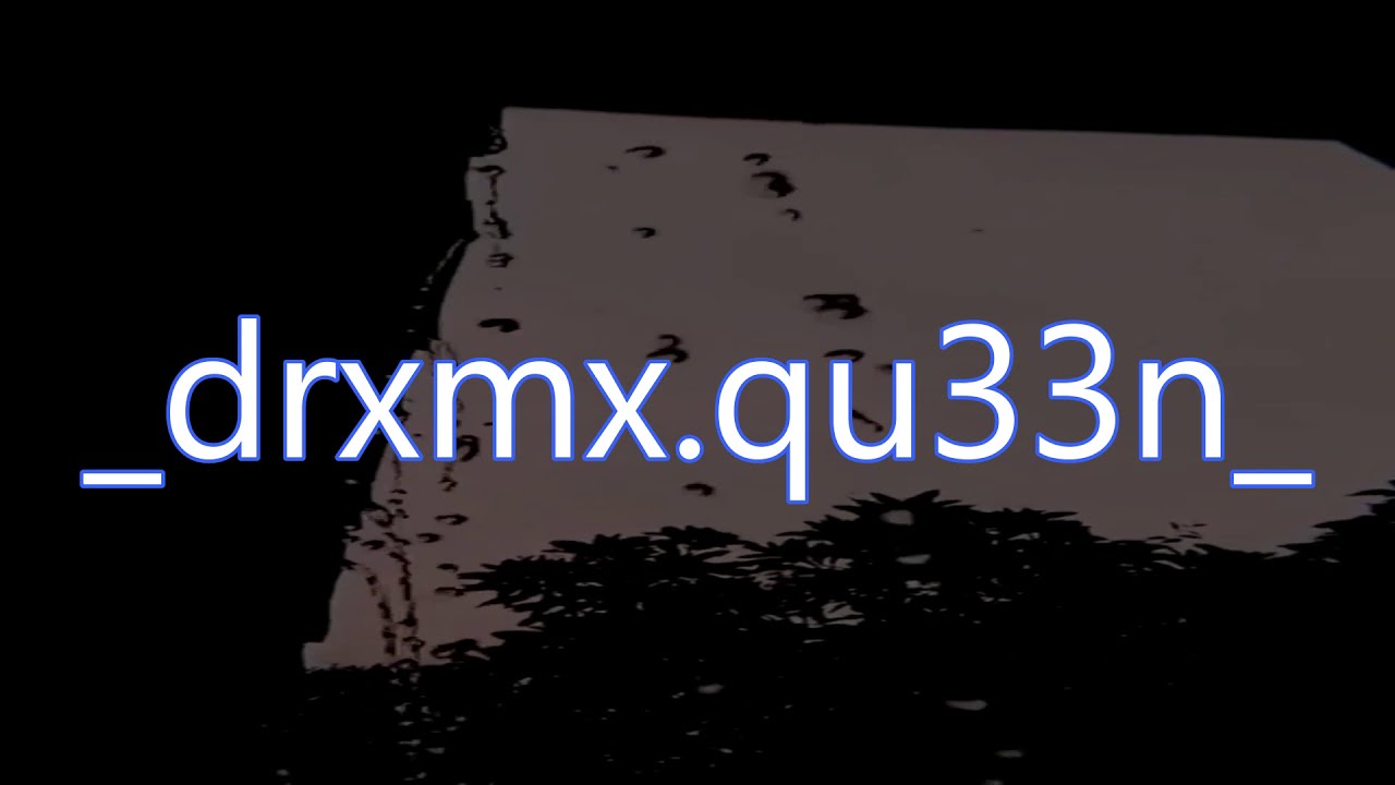 drxmx_qu33n_ - YouTube