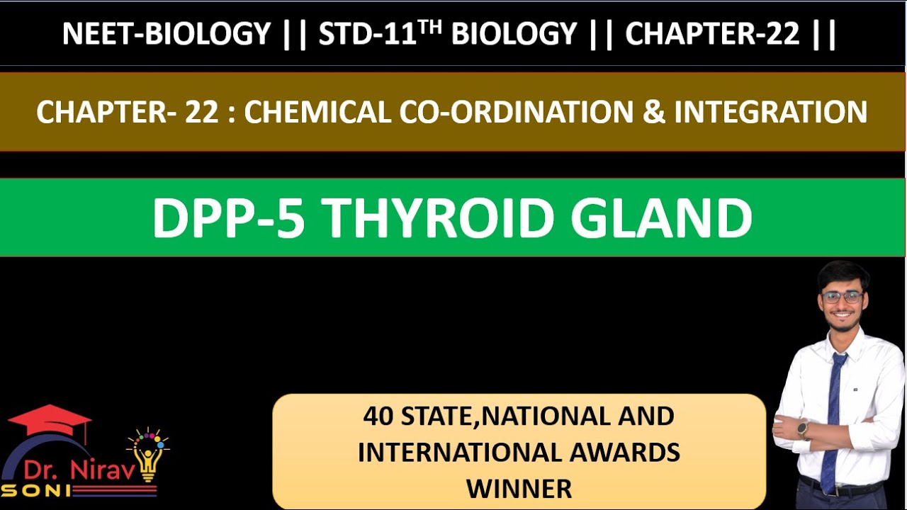 CHAPTER-22 CHEMICAL CO-ORDINATION & INTEGRATION|| DPP-5|| THYROID GLAND || DR.NIRAV SONI - YouTube