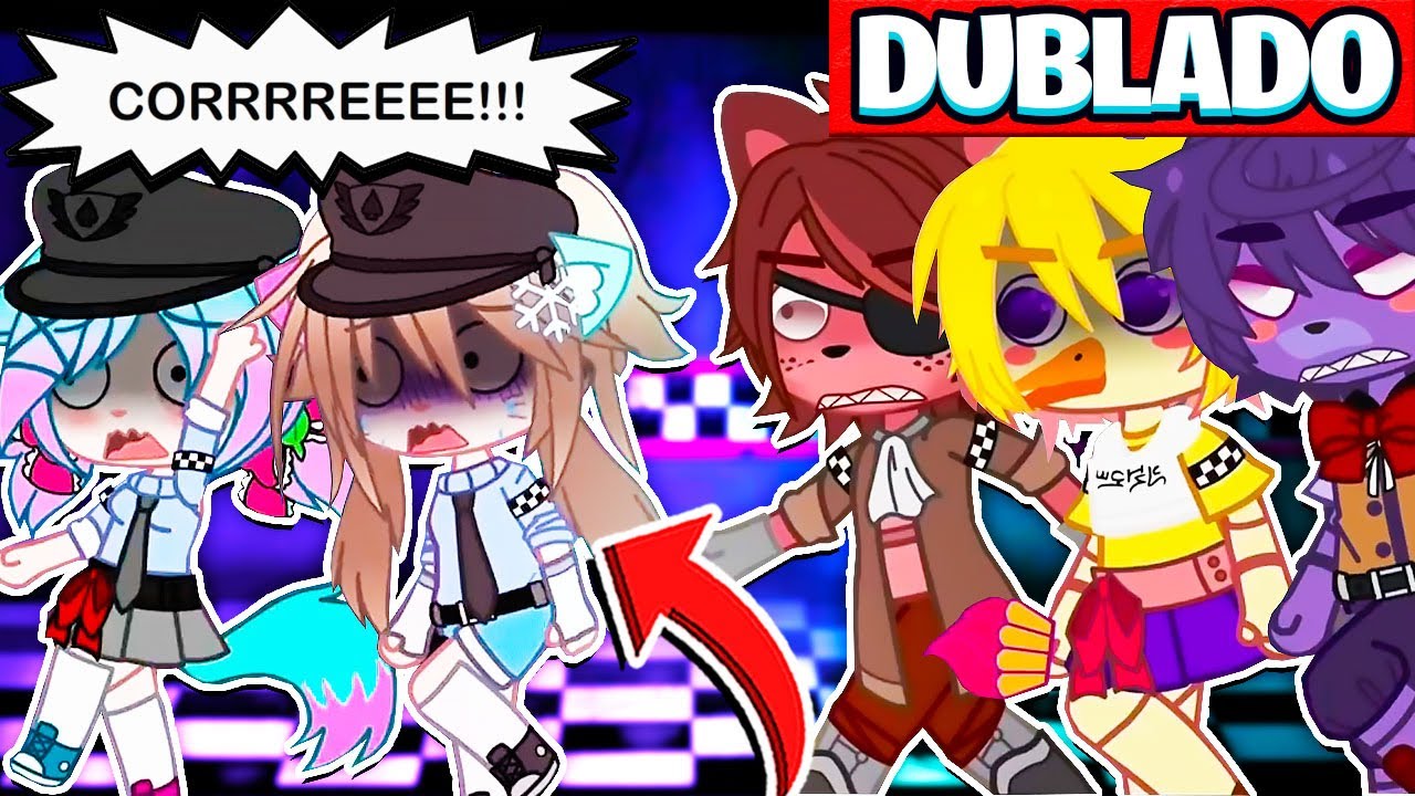 E SE EU ESTIVESSE EM FIVE NIGHT AT FREDDY'S 1 FNAF ! MINI FILME GACHA ...