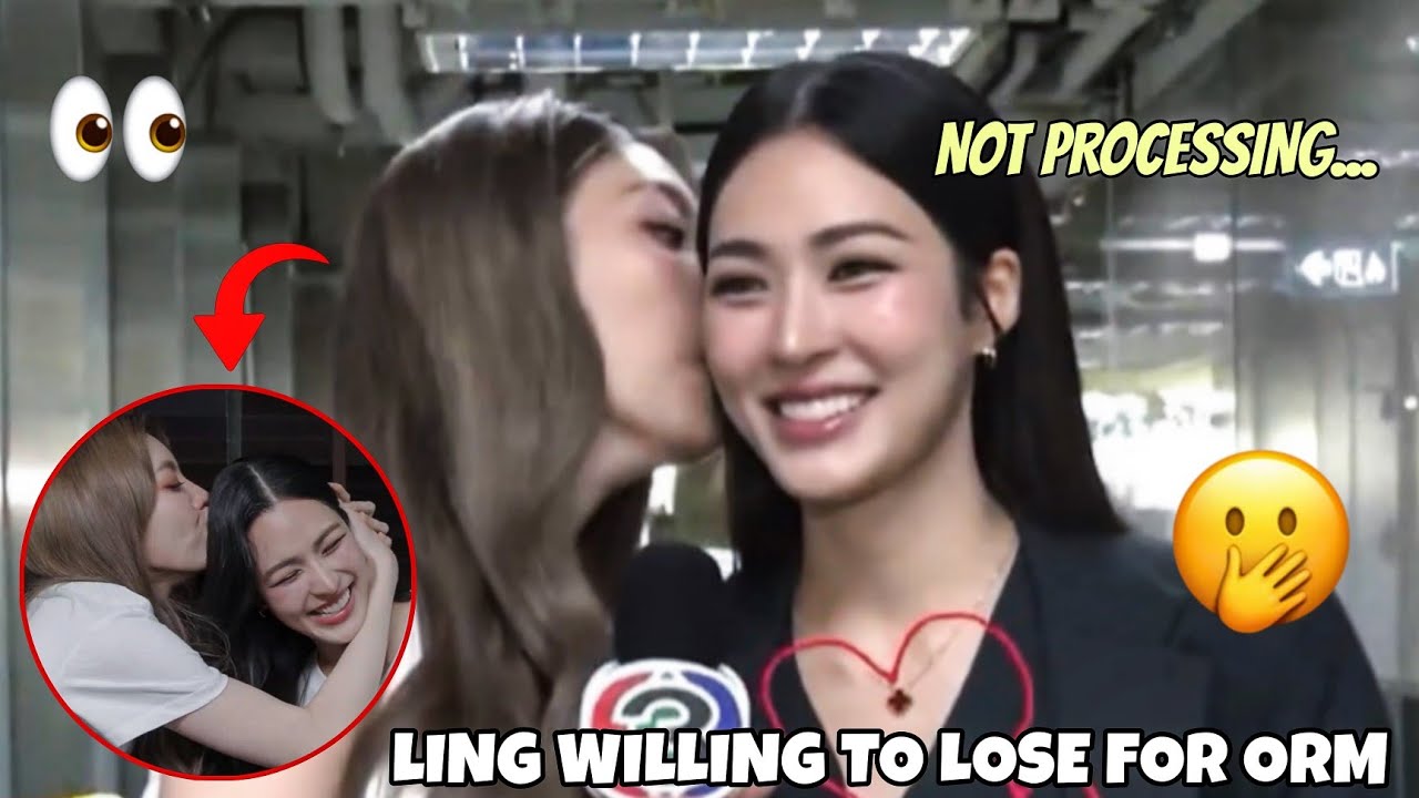 (LingOrm) LING FOLDED MORE THAN ONCE WHEN ORM KISSED HER | Orm unbotheredly flirting on Ling ...