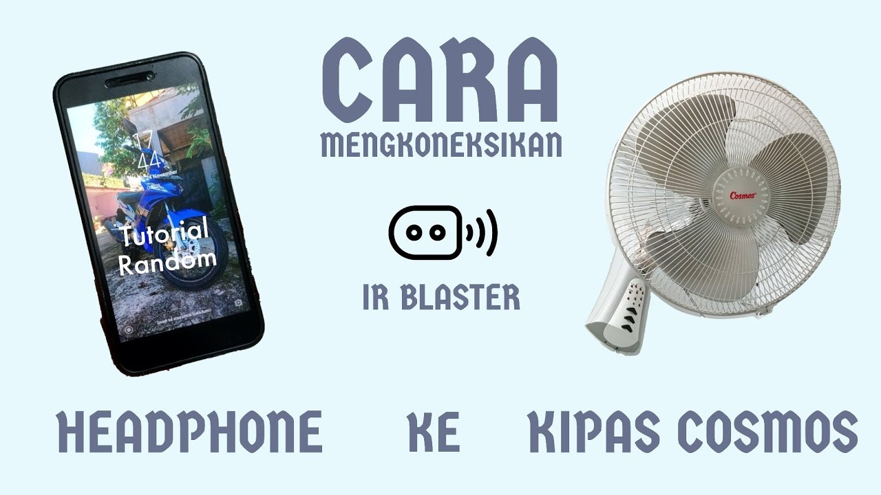 Tutorial Kipas Cosmos menggunakan Remote Hp - YouTube