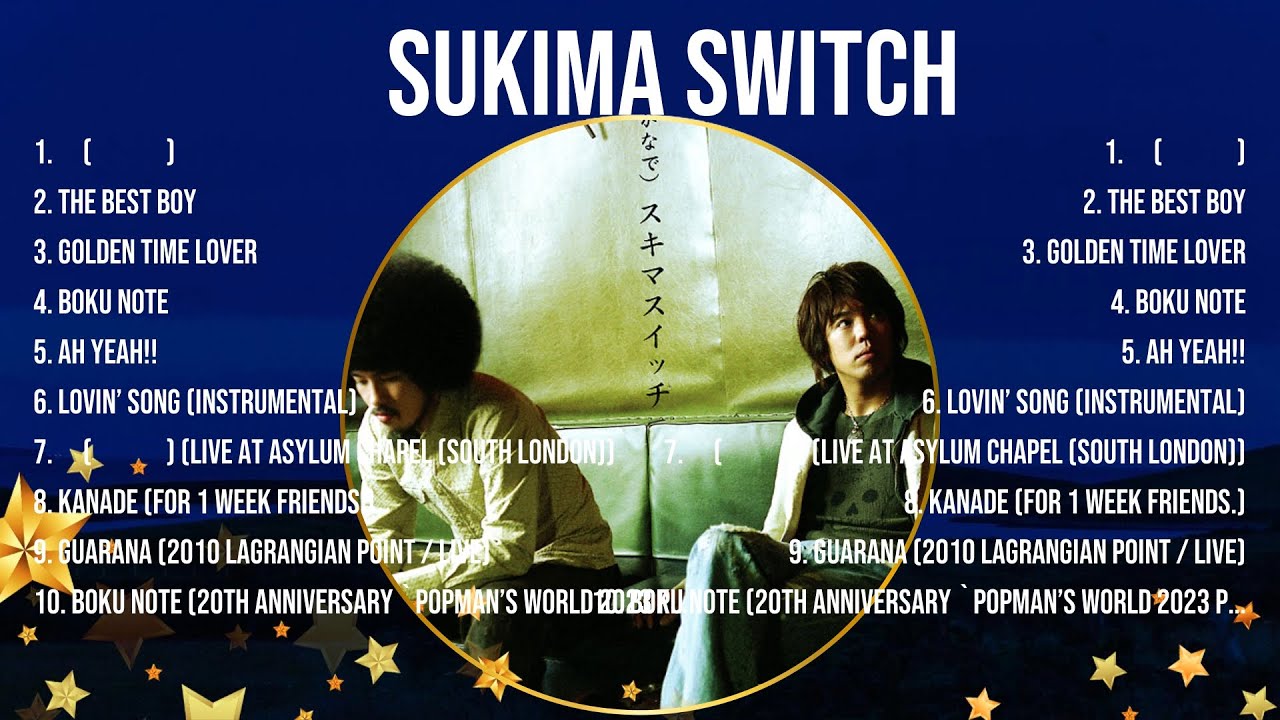 Sukima Switch 2024 MIX ~ The Best Songs Of Sukima Switch - YouTube
