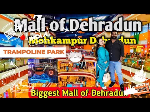 Mall Of Dehradun  Trampoline Park | Uttarakhand Biggest Mall | Dehradun Biggest Mall | 12|08|2025