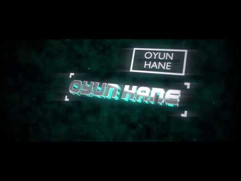 ★Oyun Hane İntrosu # İntro ★