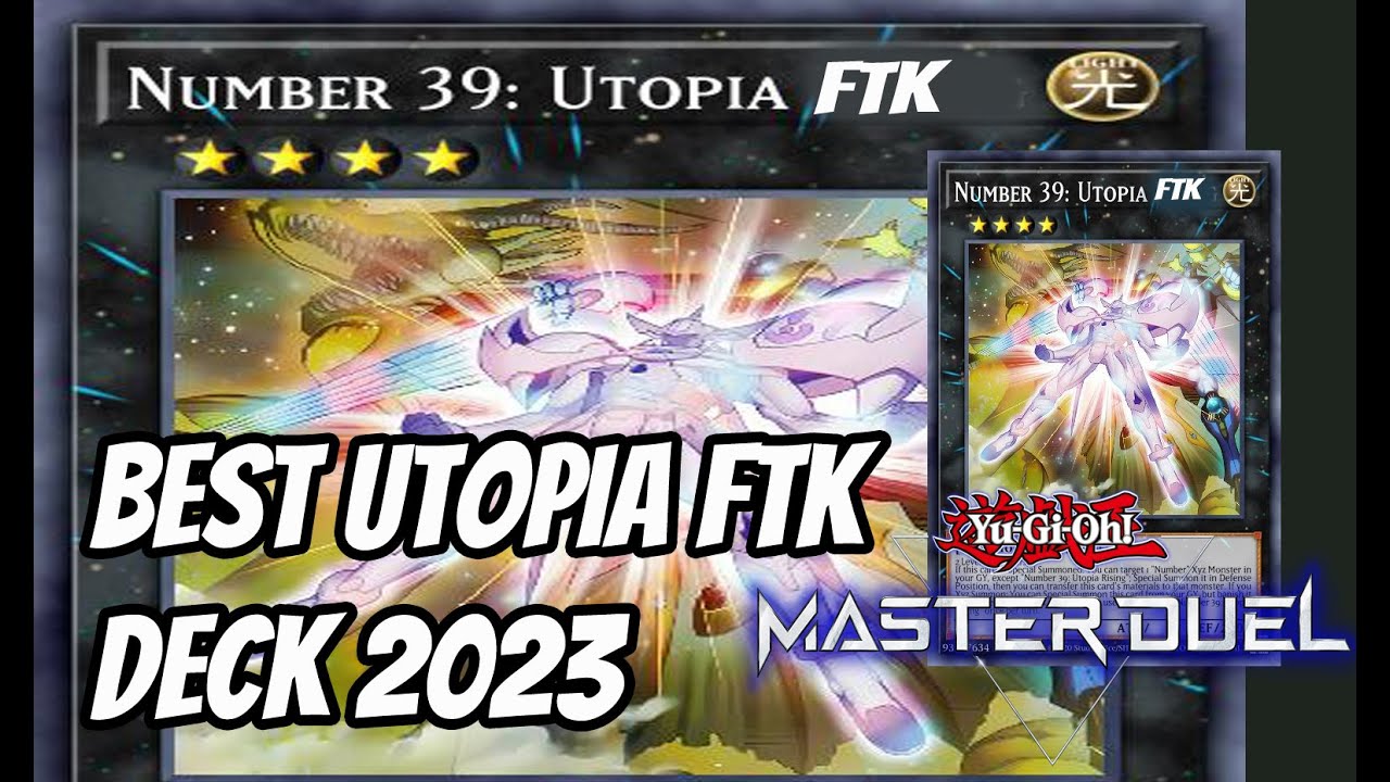 BEST UTOPIA FTK BUILD 2023 !! YU-GI-OH MASTER DUEL ! - YouTube