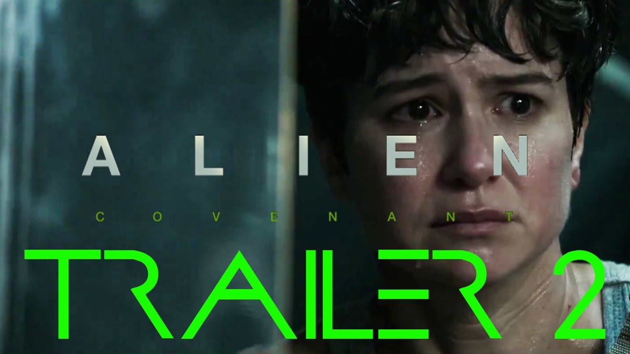 ALIEN : COVENANT - TRAILER 2 - REVIEW - REACTIÓN - REACCIÓN - RIDLEY ...