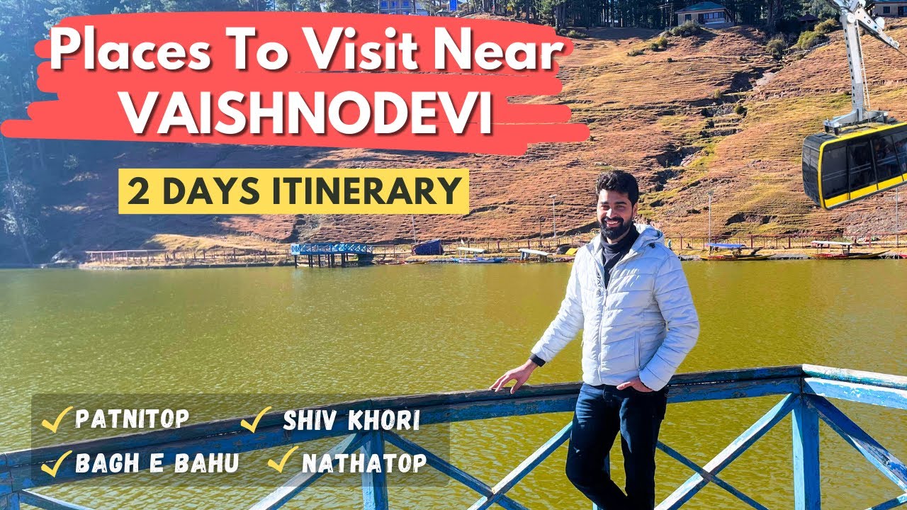 Places To Visit Near Vaishno Devi | Katra Nearby Tourist Places | Katra ...