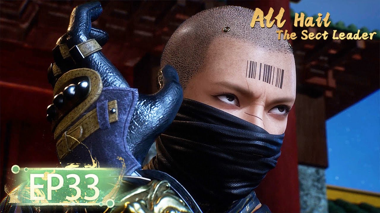 💥ENG SUB | All Hail The Sect Leader EP 33 | Yuewen Animation - YouTube