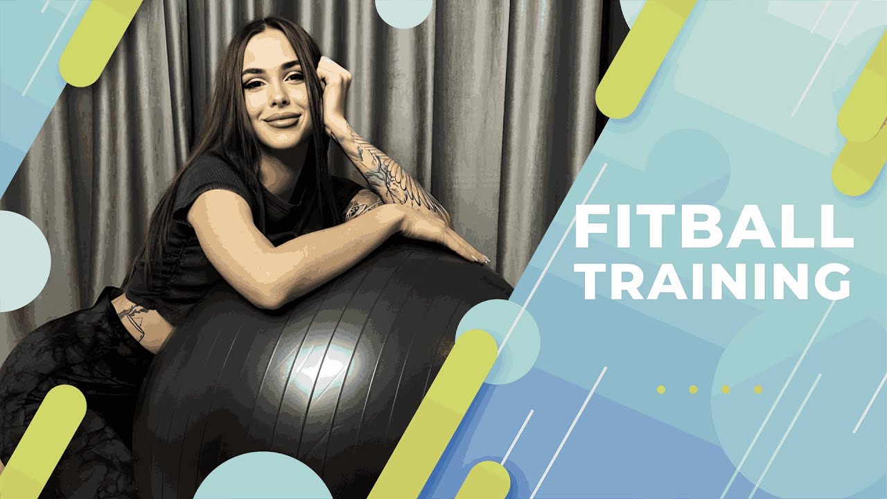 FITBALL TRAINING - YouTube