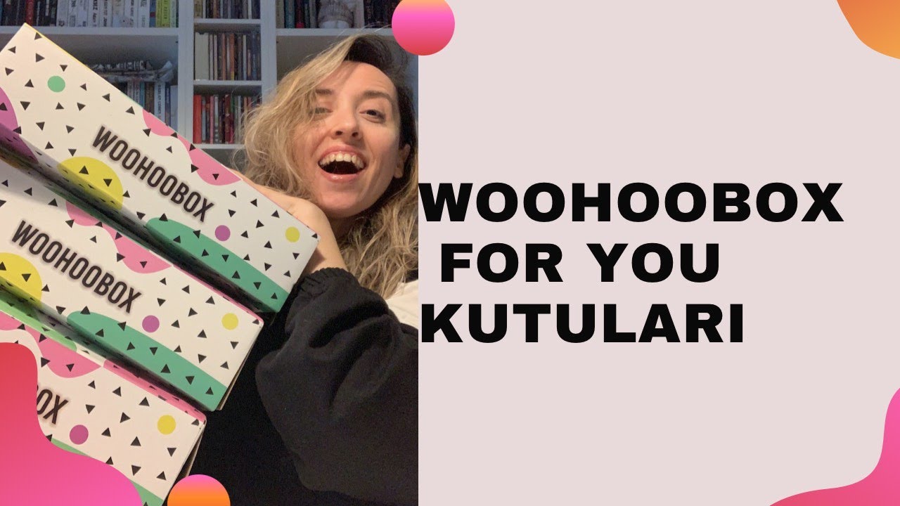 WOOHOOBOX 2021 FOR YOU KUTULARI - YouTube