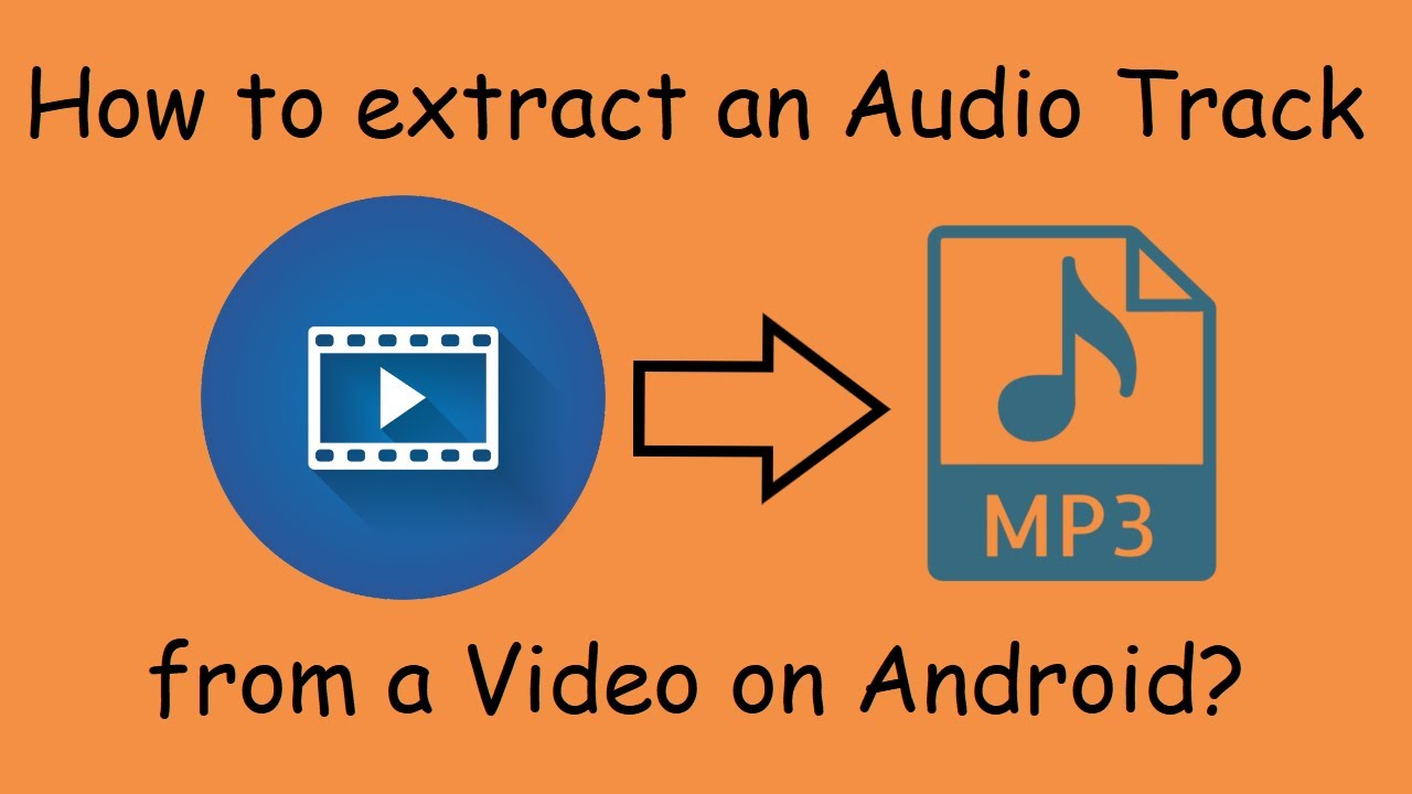 Extract A Specific Audio Track From A Video On Android YouTube Extract A Specific Audio Track From A Video On Android YouTube