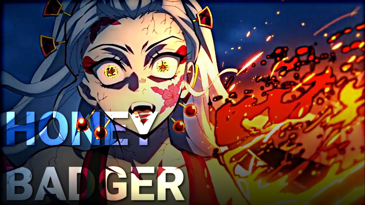 HONEY BADGER - DEMON SLAYER - [AMV/EDIT] - YouTube