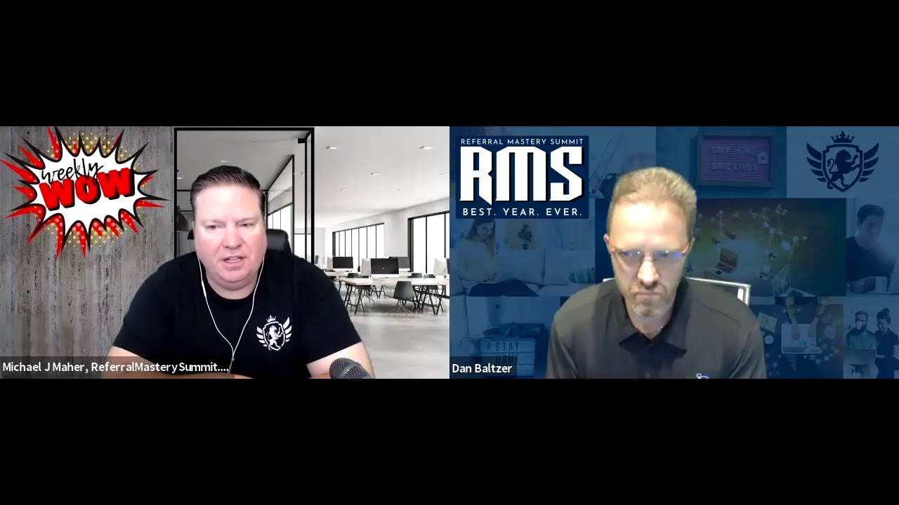 WEEKLY WOW! Michael J Maher and Special Guest Dan Baltzer on how to Win ...