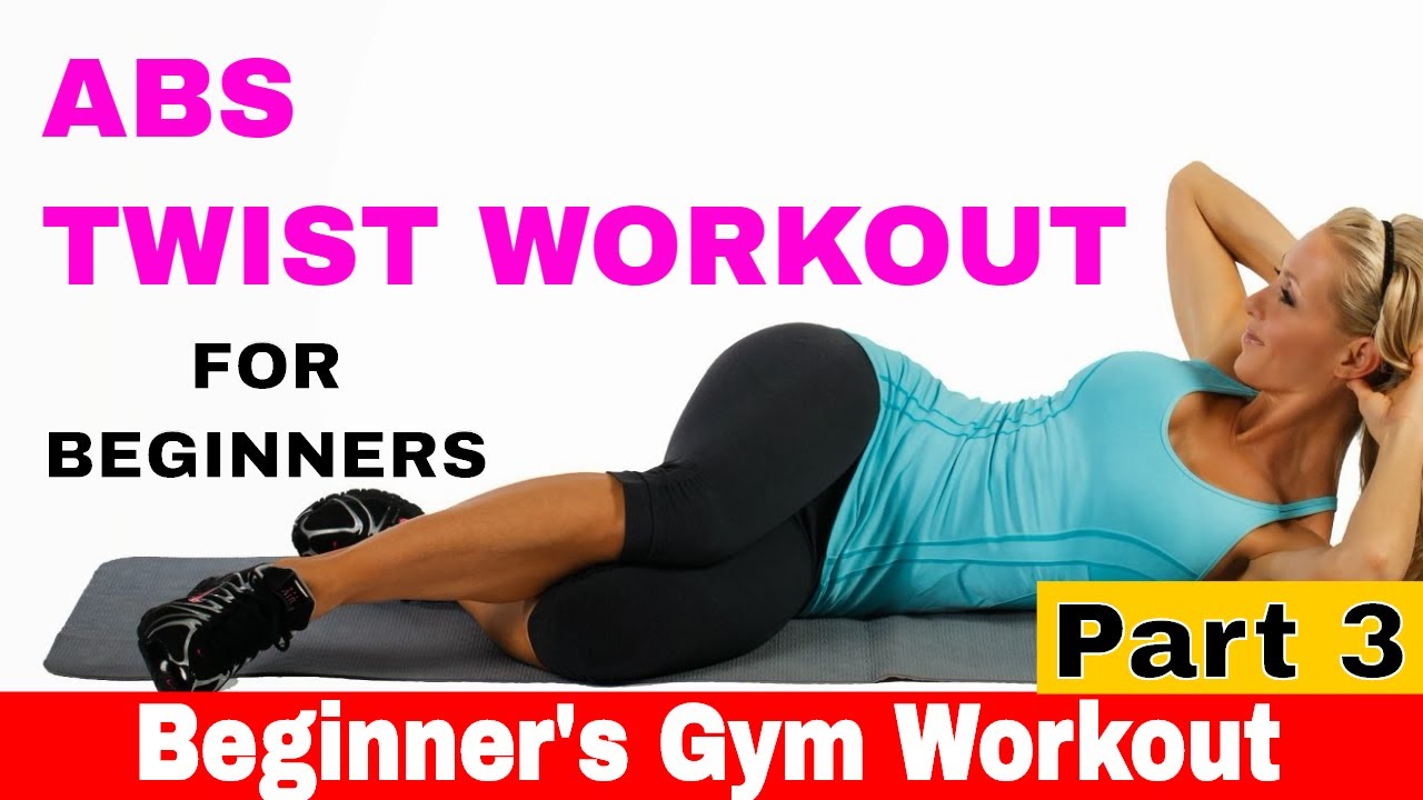 How To Do Side Twist Abs Workout ? Side Twist Abs For Newcomers | Gym ...