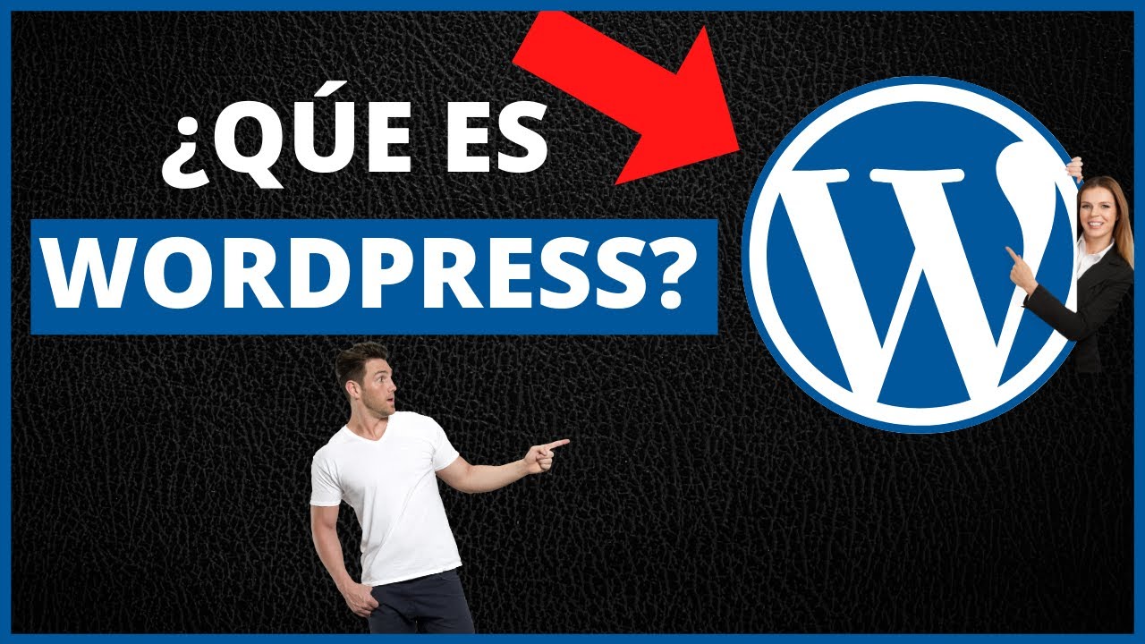 QUE ES WORDPRESS y para que sirve, como funciona y que puedes llegar ...