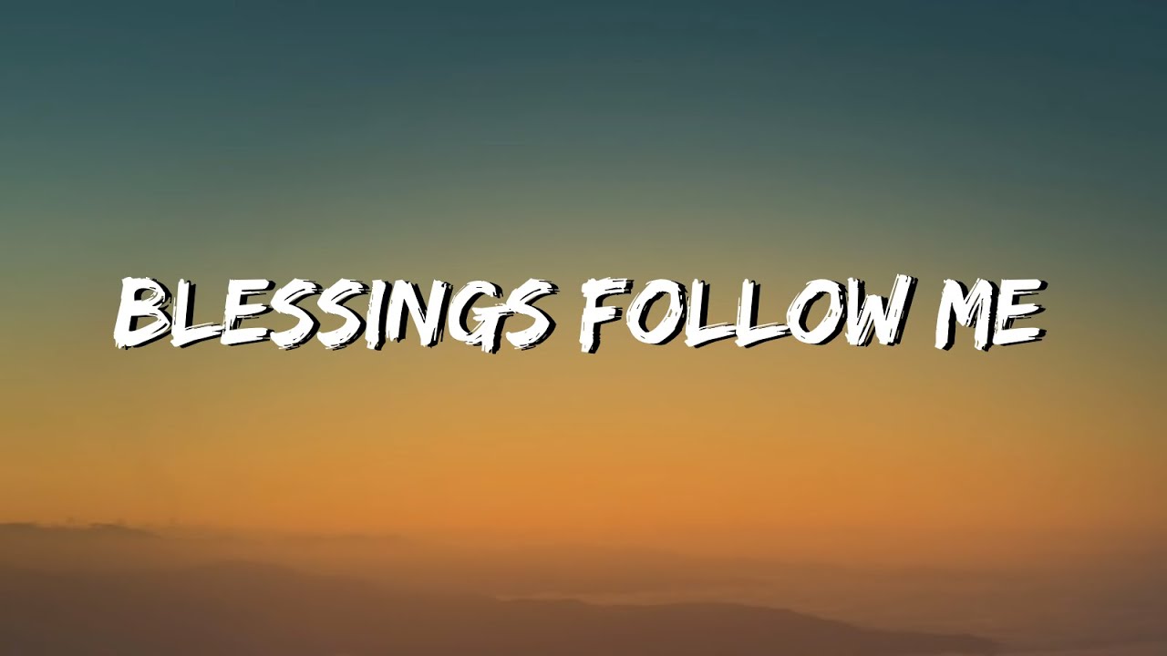 Yo Maps - Blessing Follow Me Lyrics - YouTube
