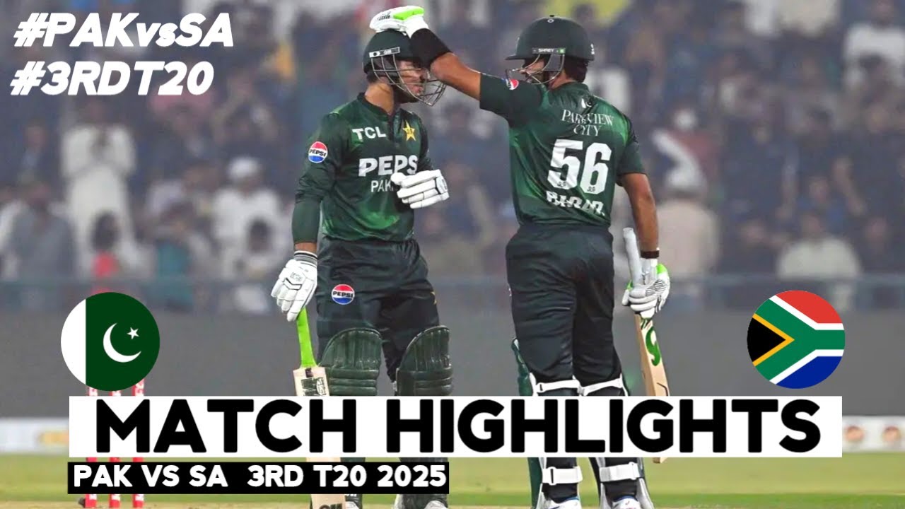 Pakistan vs South Africa 3rd T20 Match Highlights 2025 | Pak vs SA 3rd ...