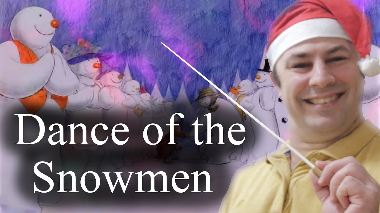 THE DANCE OF THE SNOWMEN // The Snowman / Symphonic Orchestral ...