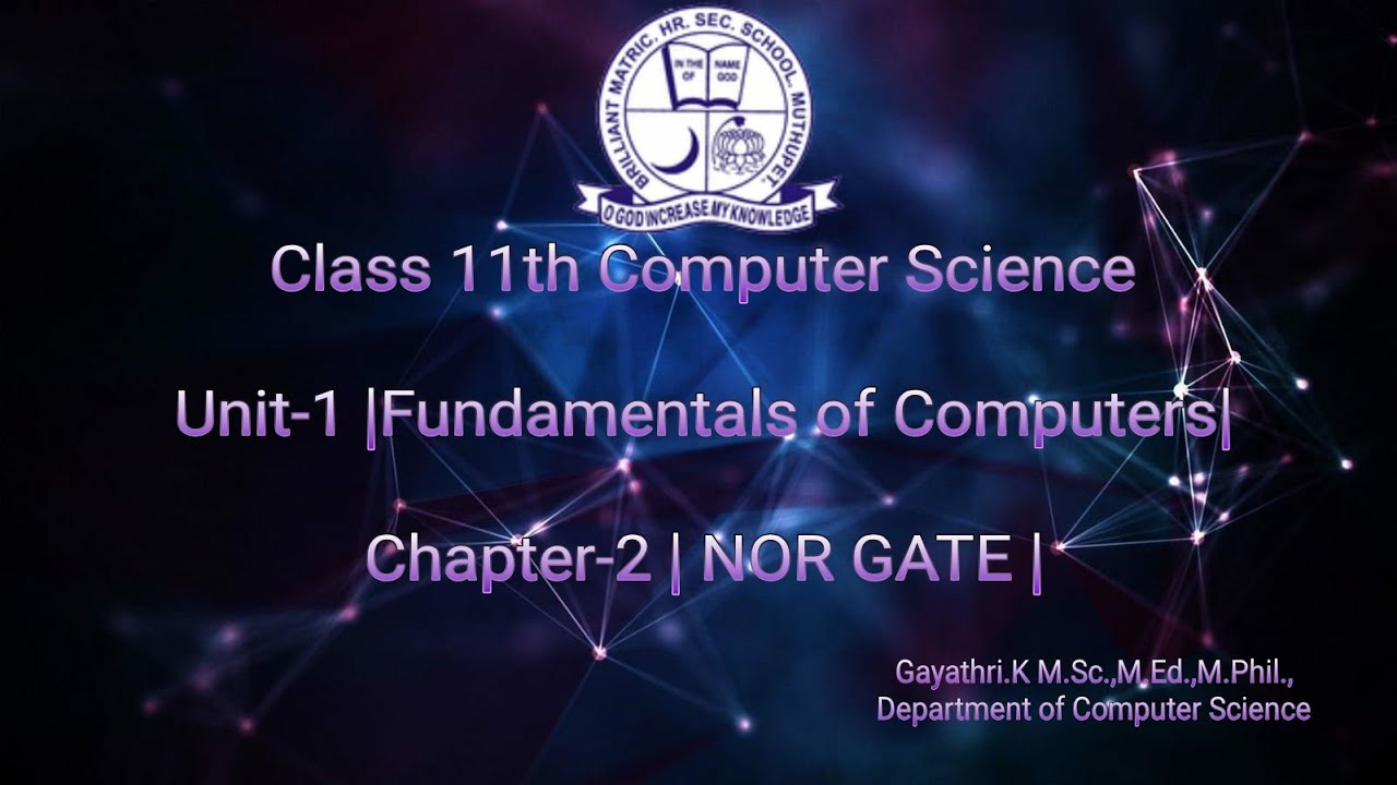 11th Computer Science Chapter-2 NOR GATE - YouTube