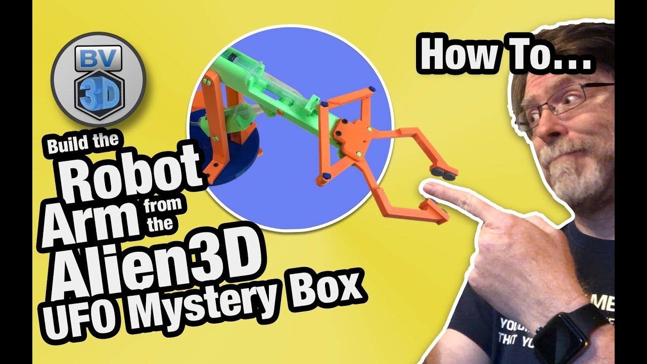 How To Build the Robot Arm Project from the Alien3D UFO Mystery Box ...