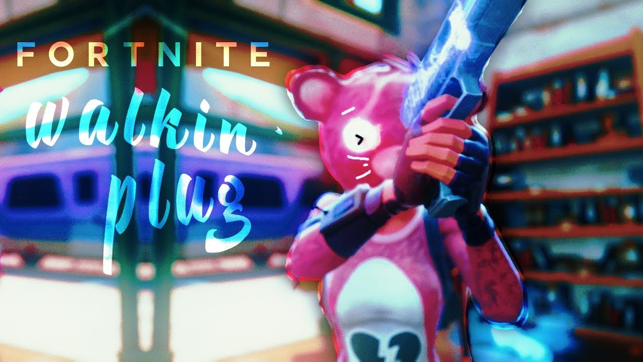 'Walking PLug' - Fortnite: Battle Royale Edit [ Clips in Desc. ] - YouTube