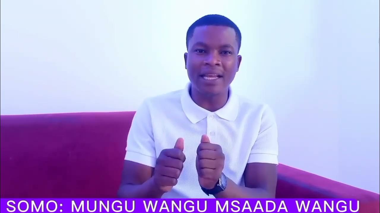 MUNGU WANGU MSAADA WANGU - YouTube