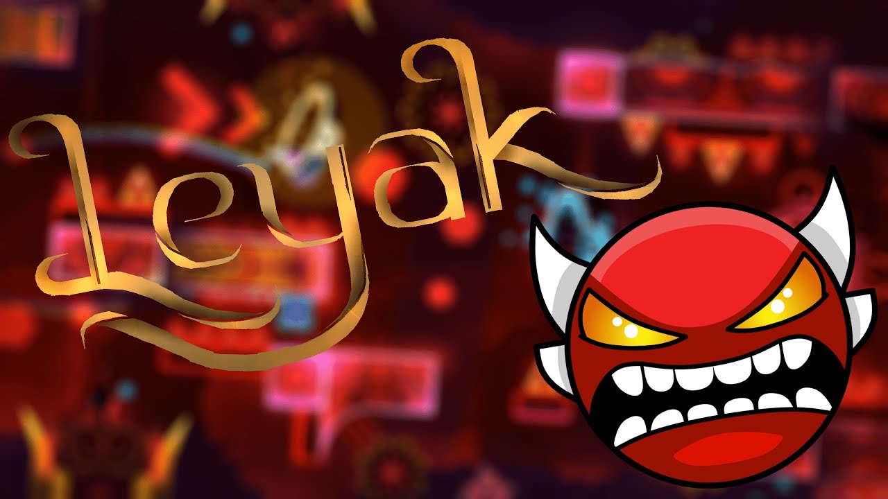 Leyak by Enzore and More (New Hardest) | Geometry Dash - YouTube