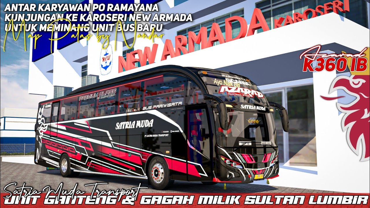 Bus Satria Muda "Azarad" Kunjungan ke Karoseri New Armada | ETS 2 ...