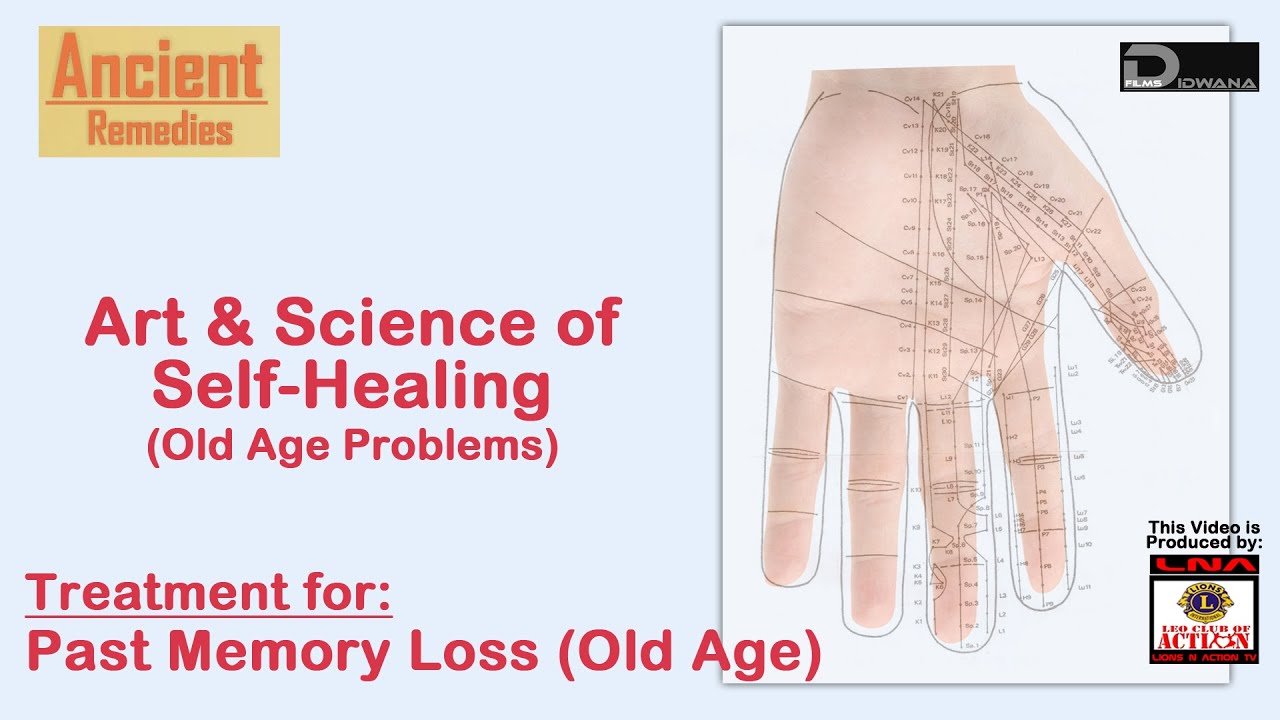 Treatment for Past Memory Loss (Old Age) | Art & Science of Self ...