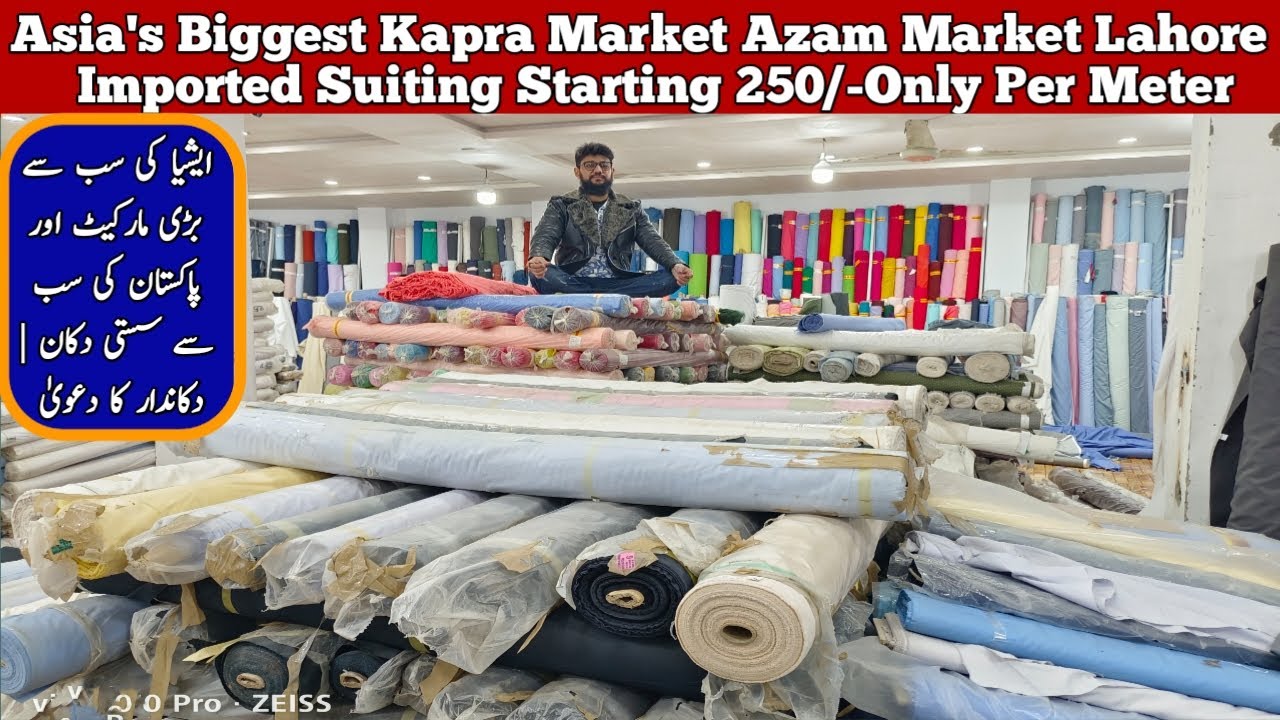 Asia Biggest Kapra Market , Importd Kapra Starting 250/- Per Meter ...
