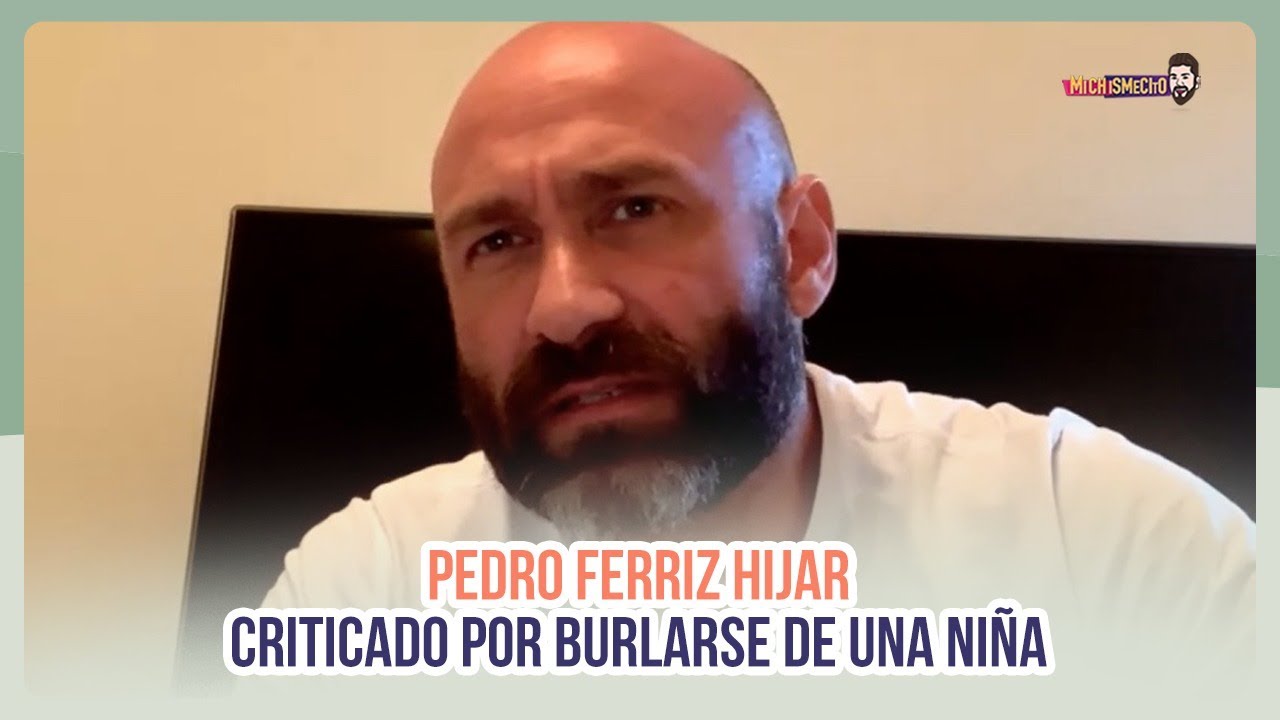 Pedro Ferriz Hijar otra vez en el ojo del huracán | MICHISMESITO - YouTube
