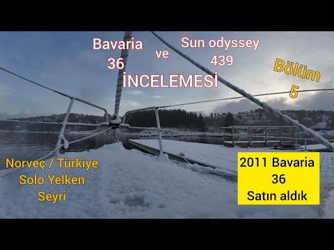 Norveç / Türkiye Solo Yelken Seyri 5. Bölüm